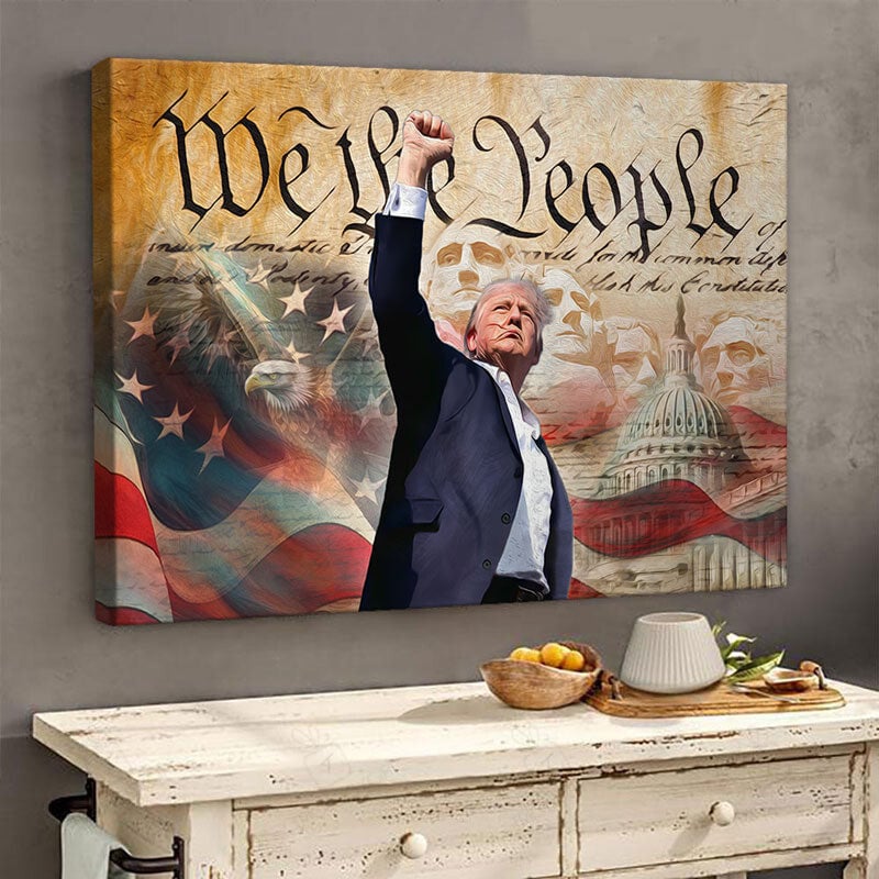 We The People, Trump Canvas MAGA 2024, American Election Canvas – CustomFam