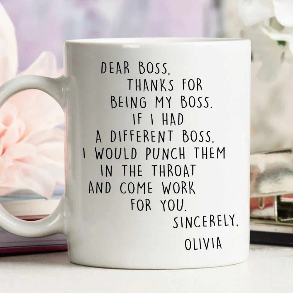 Dear Boss Mug, Funny Thank You For Being My Boss Mug, Gifts For Boss ...