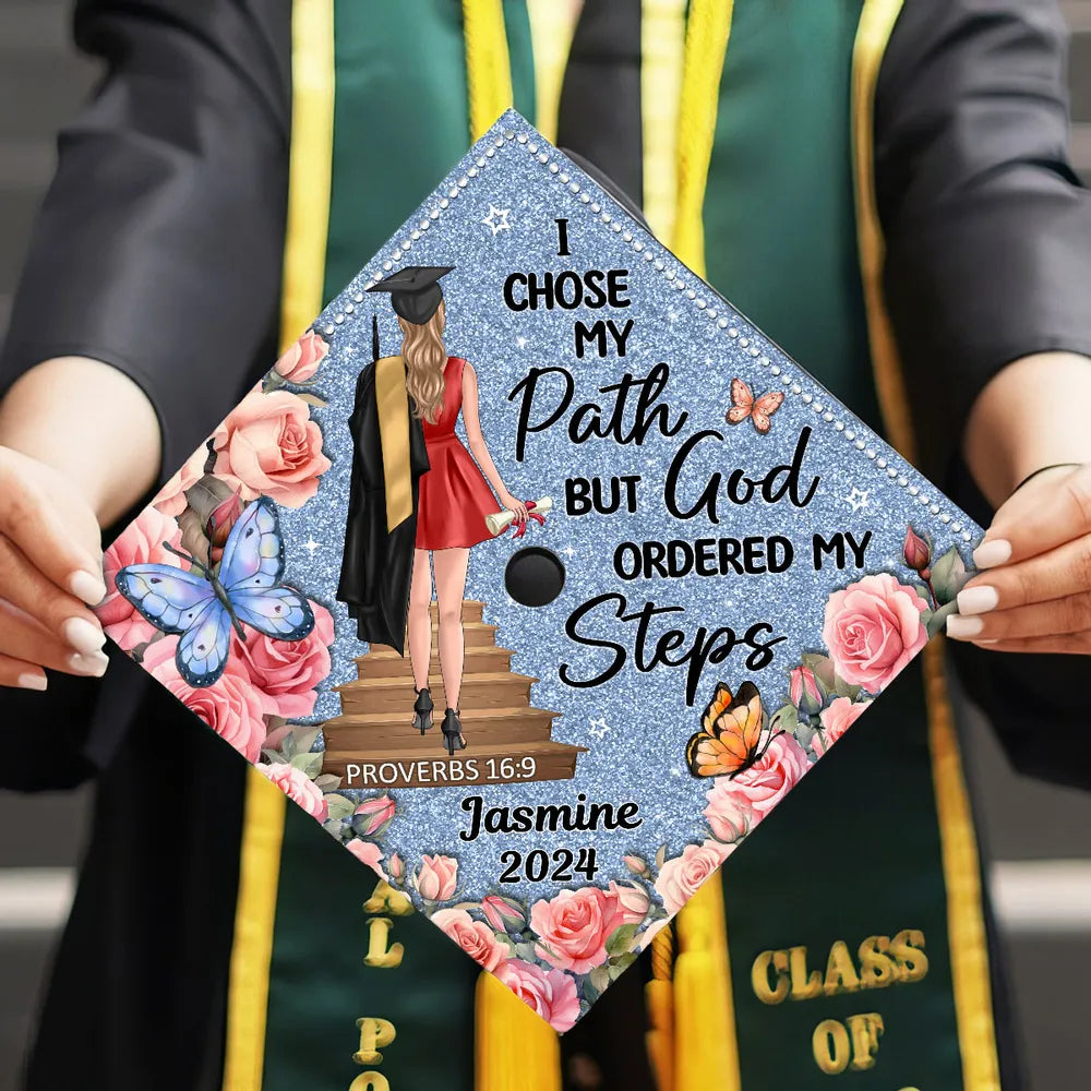 I Chose My Path But God Ordered My Steps Custom Graduation Cap Topper ...