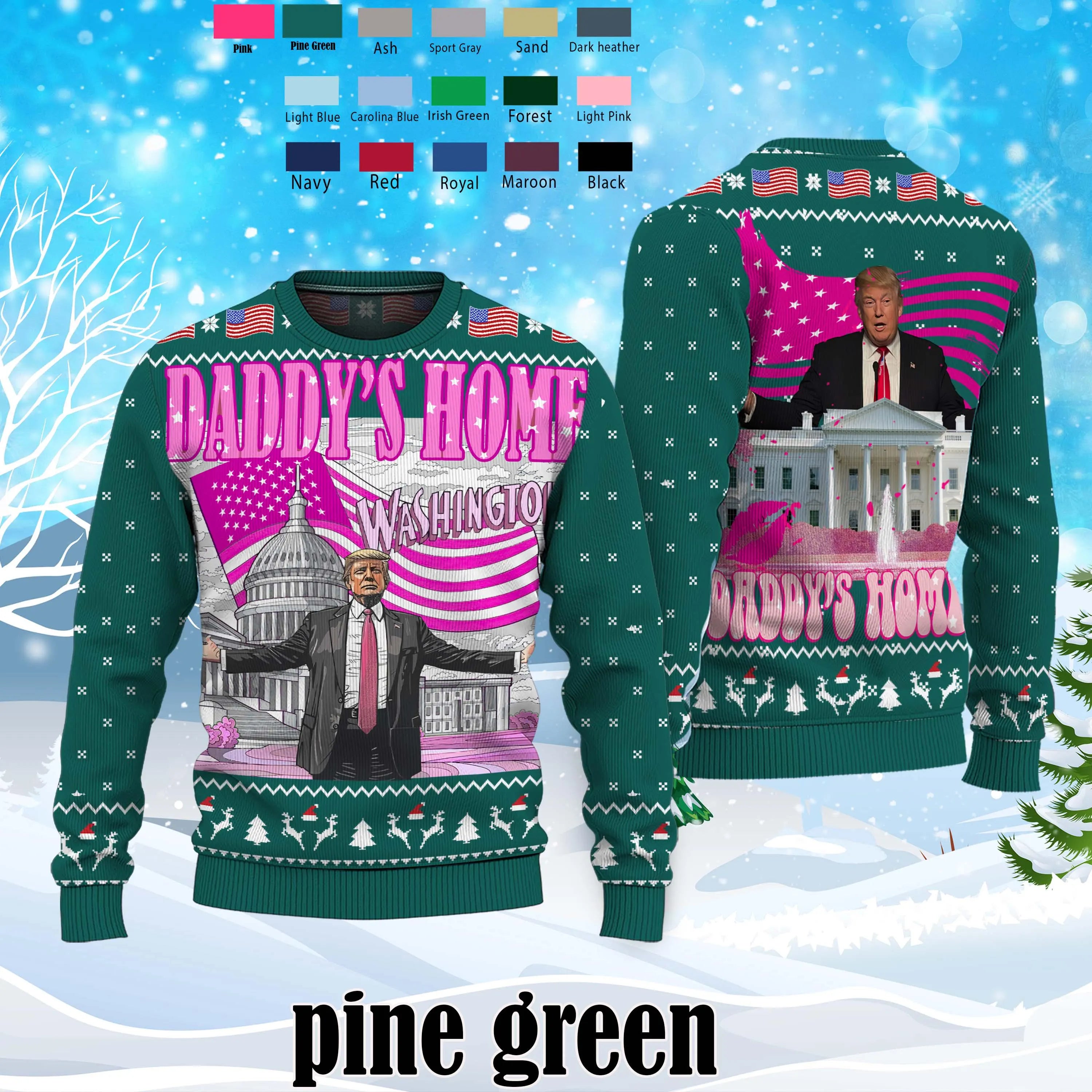 Daddy Home White House Pink Trump2024, Xmas Sweater, Vintage Christmas ...